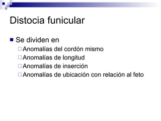 Distocias Funiculares | PPT