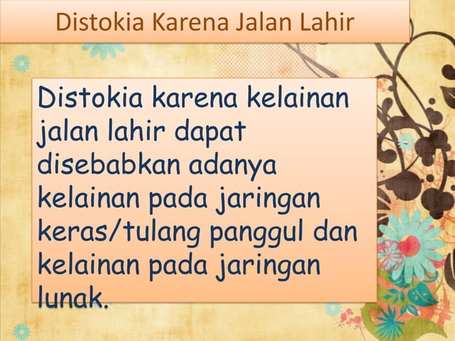 Distokia jalan lahir/reguler poltekkes surakarta | PPT