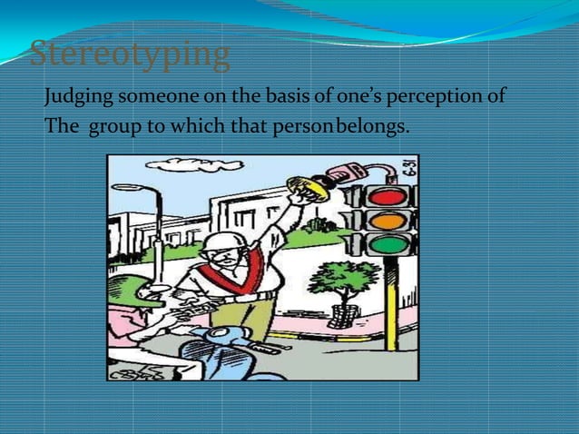 Distortion in perception in organisational behaviour | PPTX | Medical ...