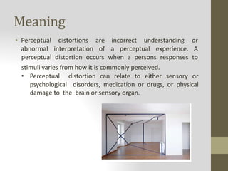 Distortion in perception in organisational behaviour | PPTX