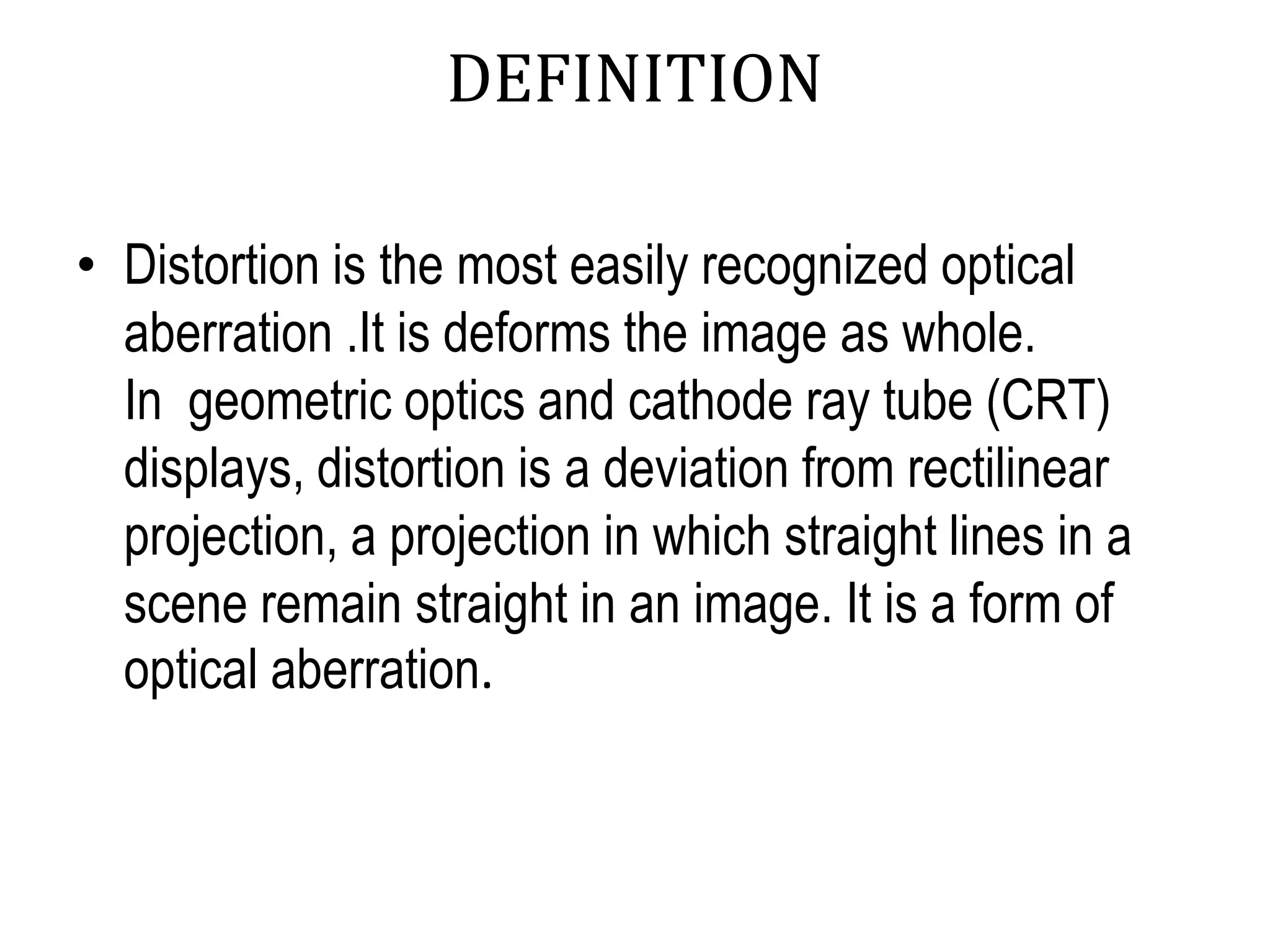 Distortion(optics) in aberration | PPTX