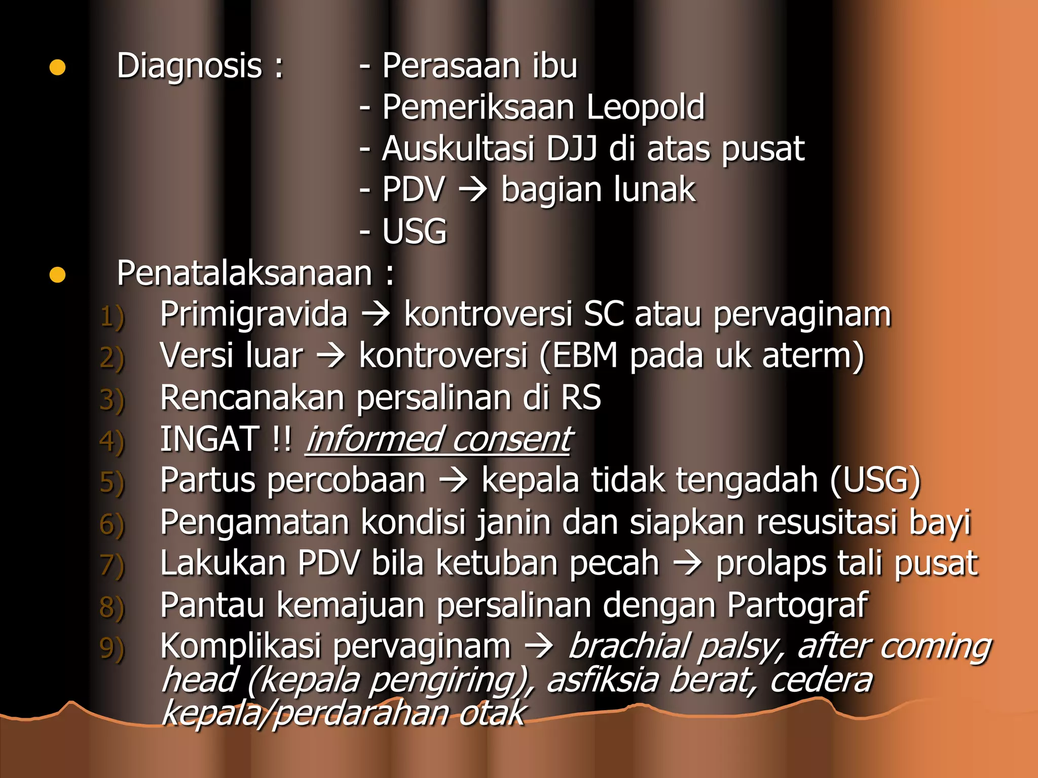 Distosia & Kelainan Letak Malposisi.ppt