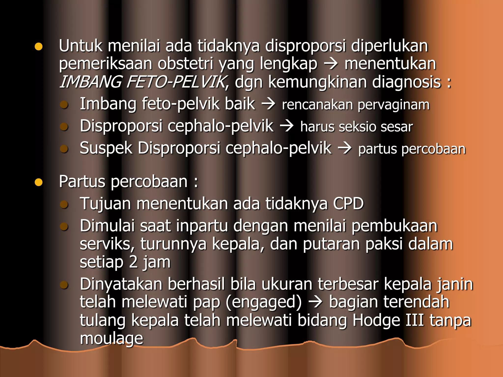 Distosia & Kelainan Letak Malposisi.ppt