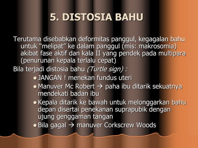 Distosia & Kelainan Letak Malposisi.ppt
