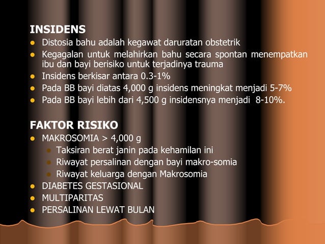 Distosia & Kelainan Letak Malposisi.ppt