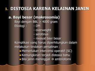 Distosia & Kelainan Letak Malposisi.ppt