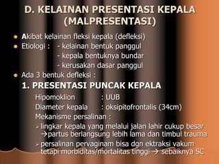 Distosia & Kelainan Letak Malposisi.ppt
