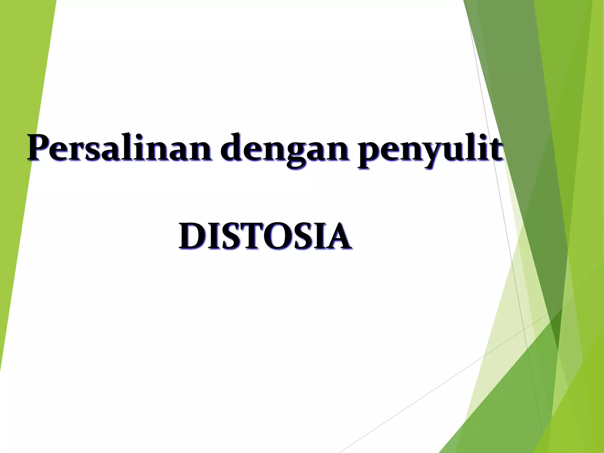 DISTOSIA PERSALINAN.pptx