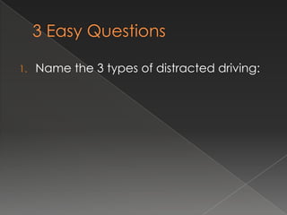 Distracted Driving | PPTX