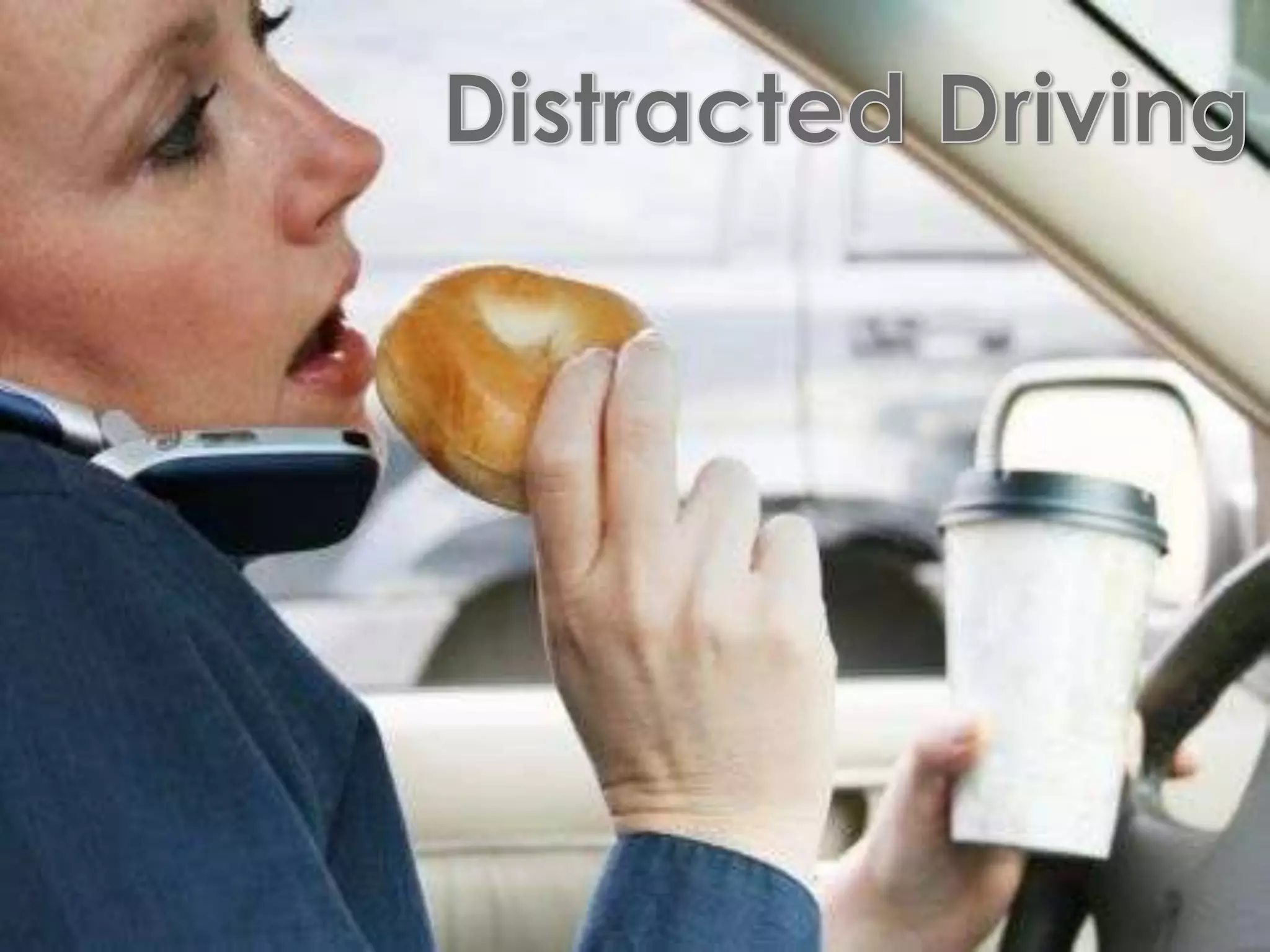 Distracted driving presentation | PPTX