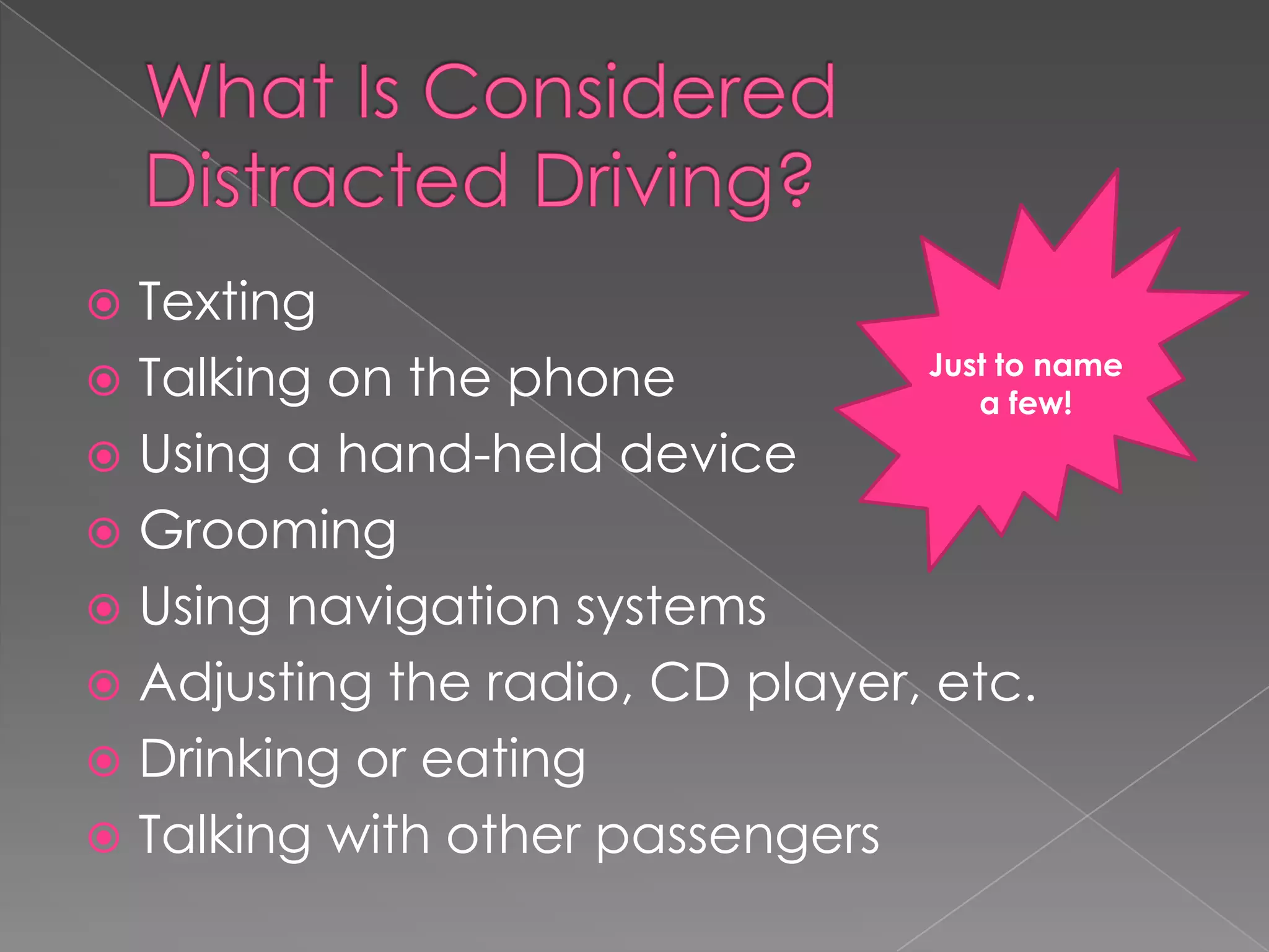 Distracted driving presentation | PPTX