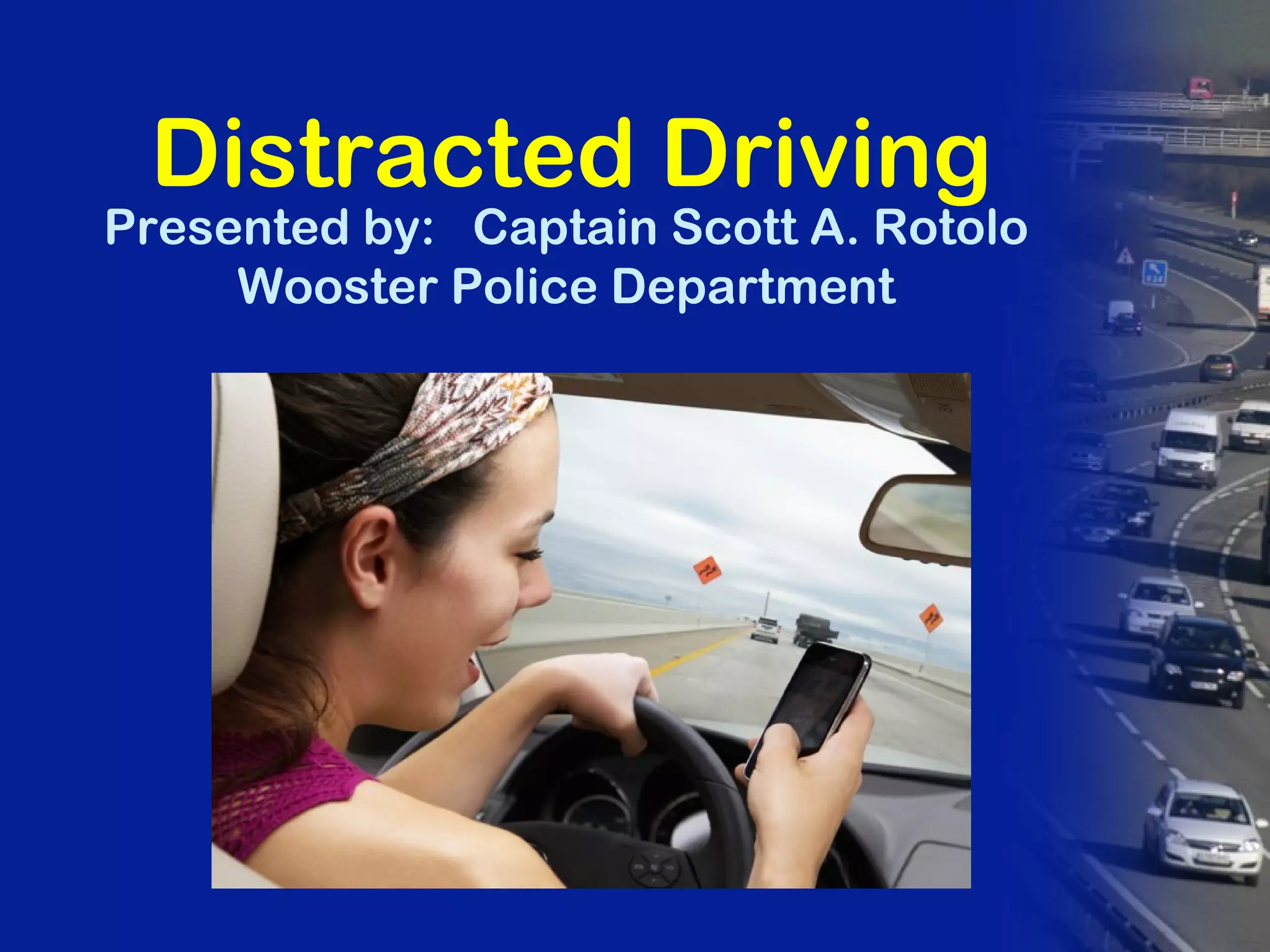 Distracted driving presentation | PPT