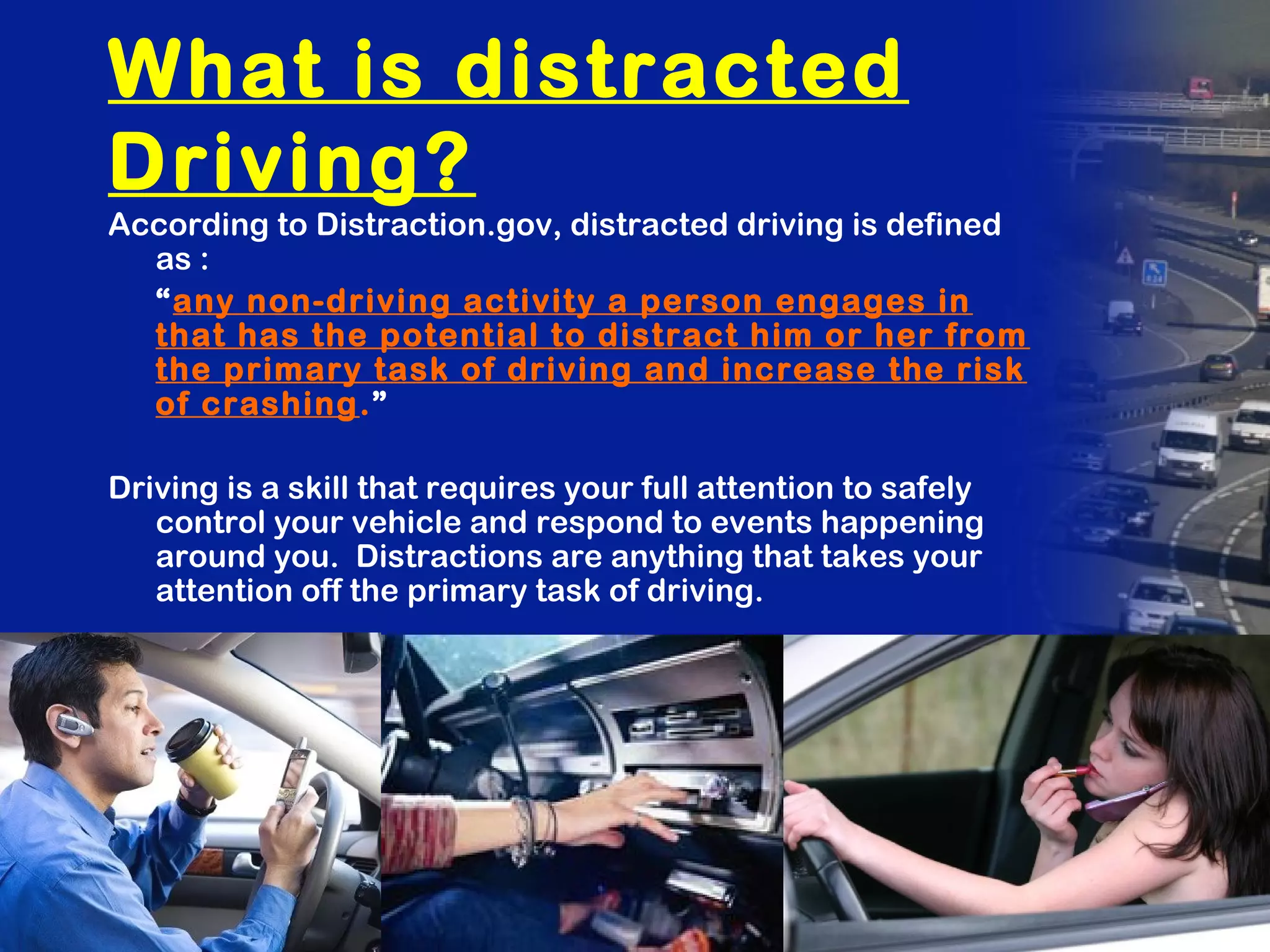 Distracted driving presentation | PPT