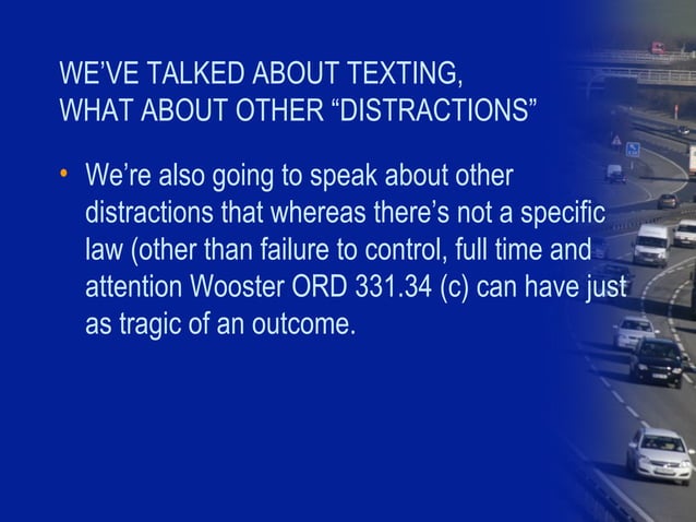 Distracted driving presentation | PPT | Injuries | Diseases and Conditions