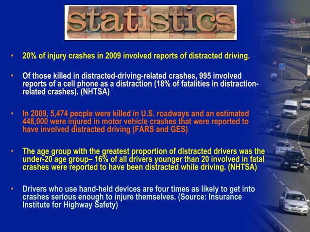 Distracted driving presentation | PPT | Injuries | Diseases and Conditions