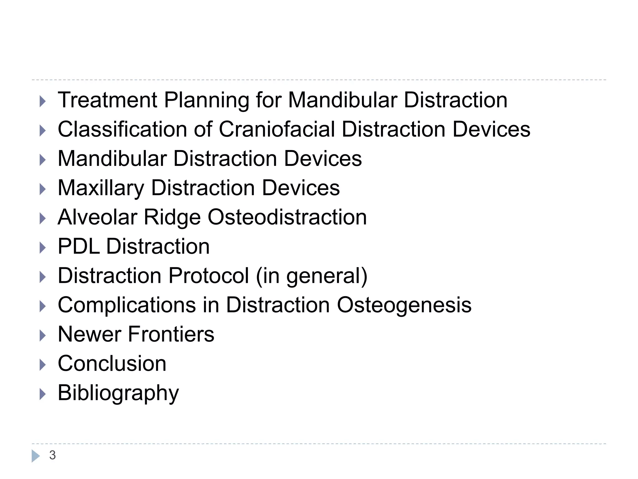 Distraction osteogenesis of craniofacial region | PPTX
