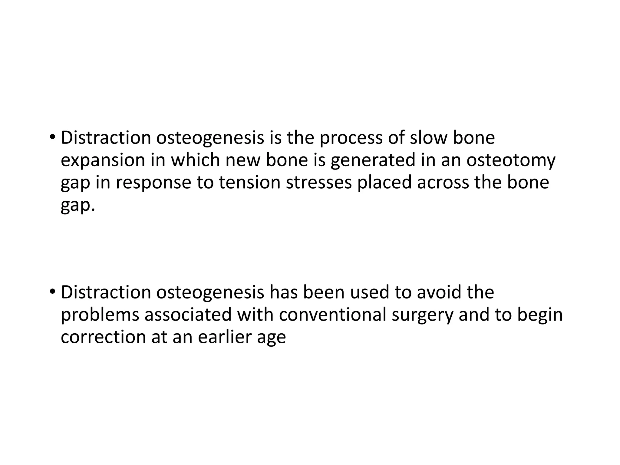 Distraction Osteogenesis of Facial bones | PPT