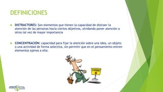 Distractores y concentración en el trabajo | PPTX