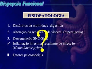 Distúrbios gastrointestinais funcionais roma iii | PPT