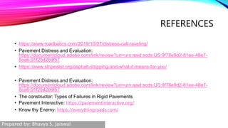 Distresses in the pavement | PPTX
