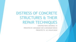 Distress of concrete structures & their repair techniques | PPTX