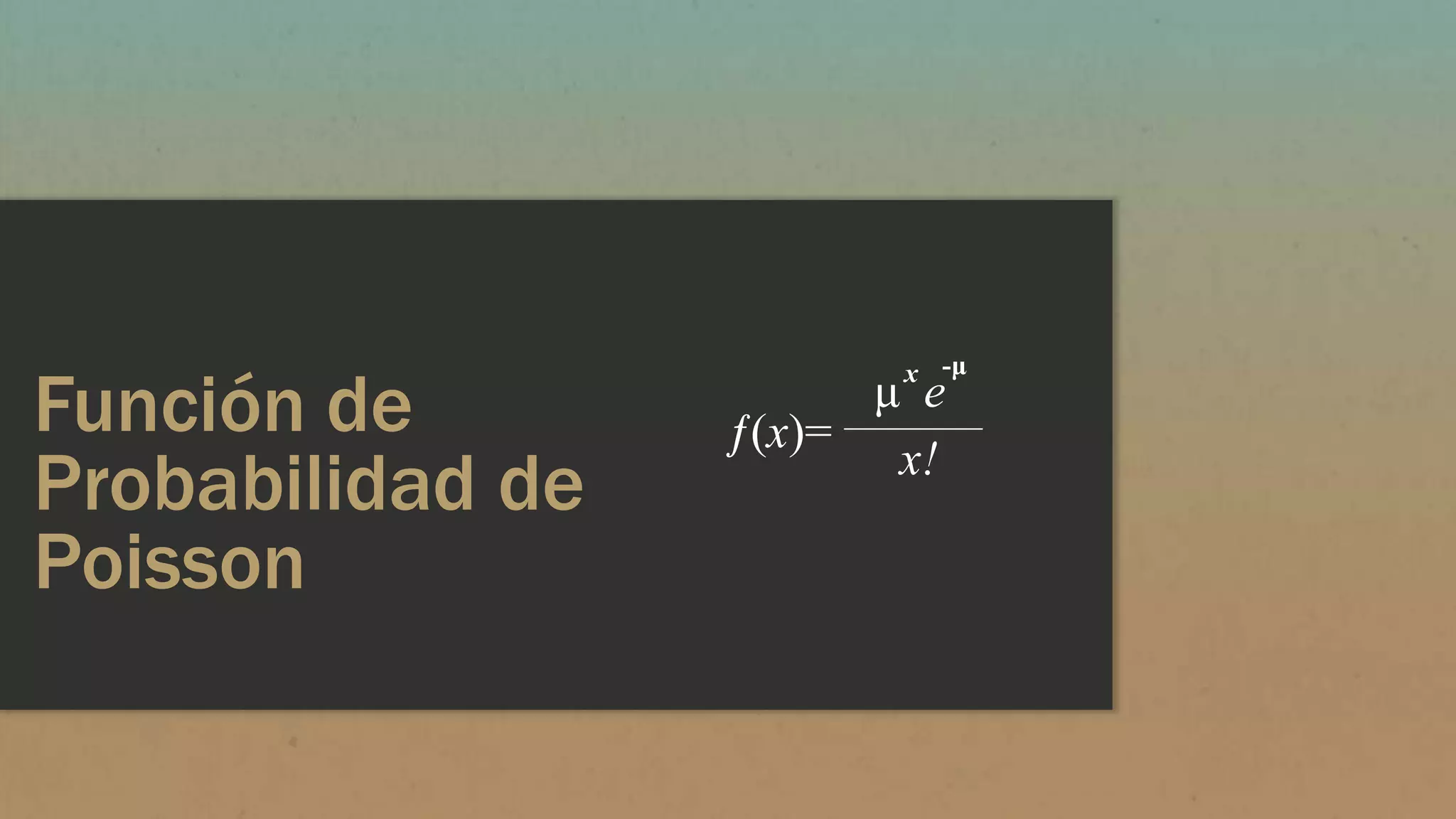 Distribución de poisson | PPTX