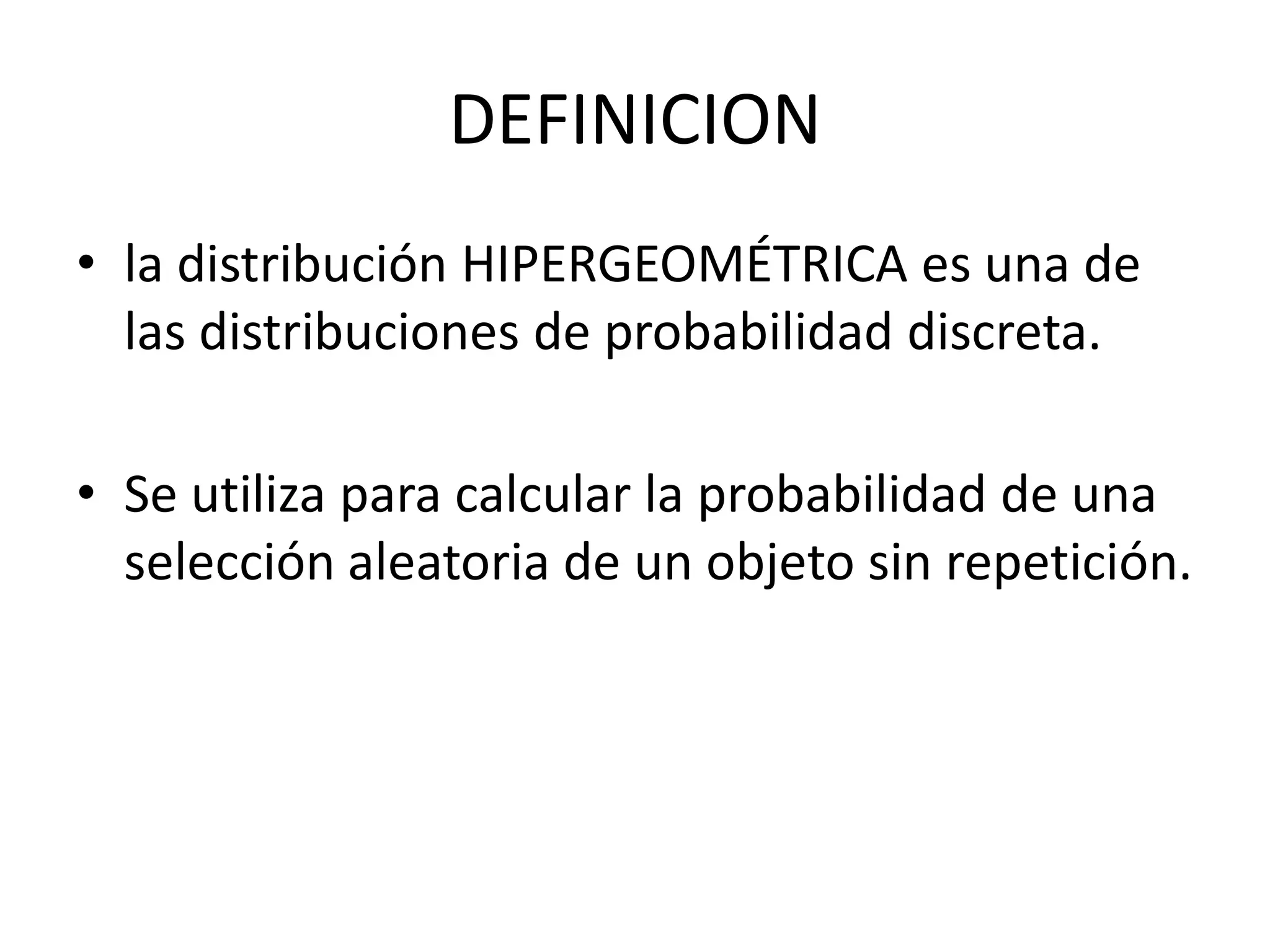 Distribucion hipergeometrica