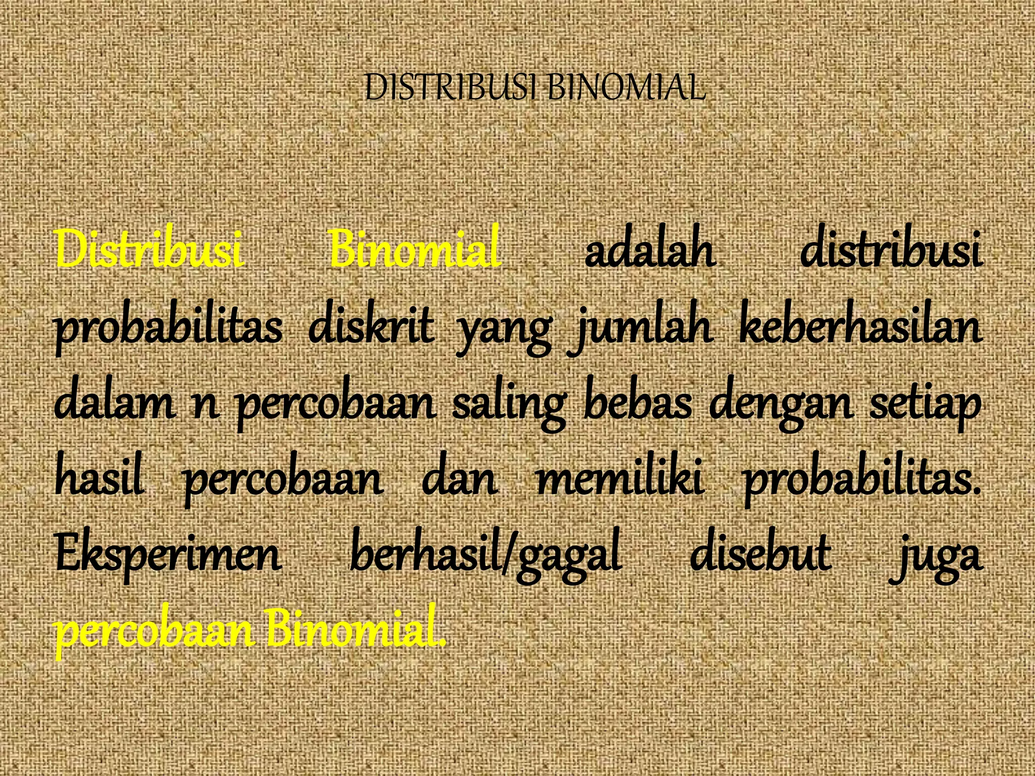 Distribusi binomial dan poisson | PPTX
