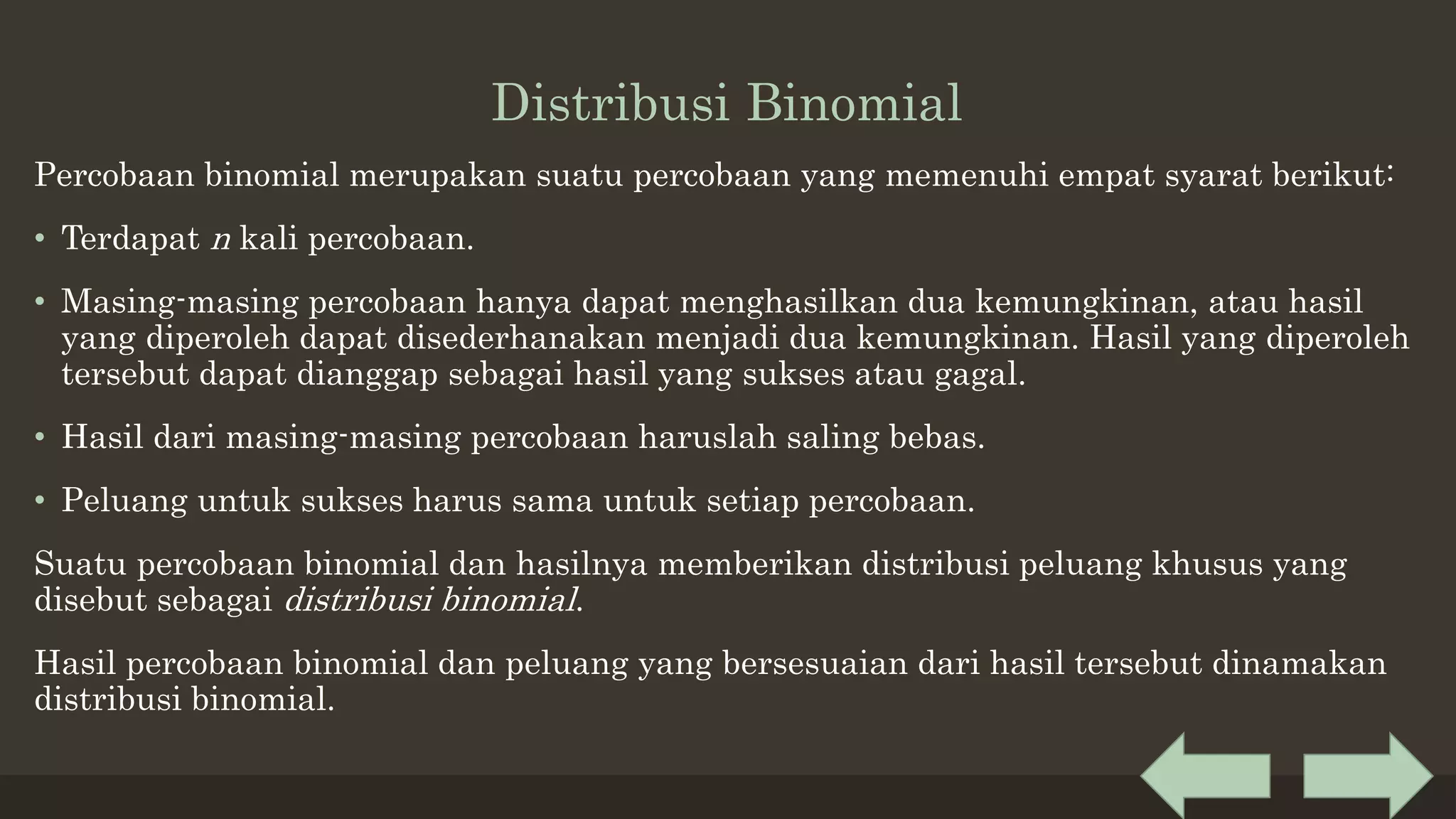 Distribusi binomial, distribusi poisson, dan distribusi | PPTX