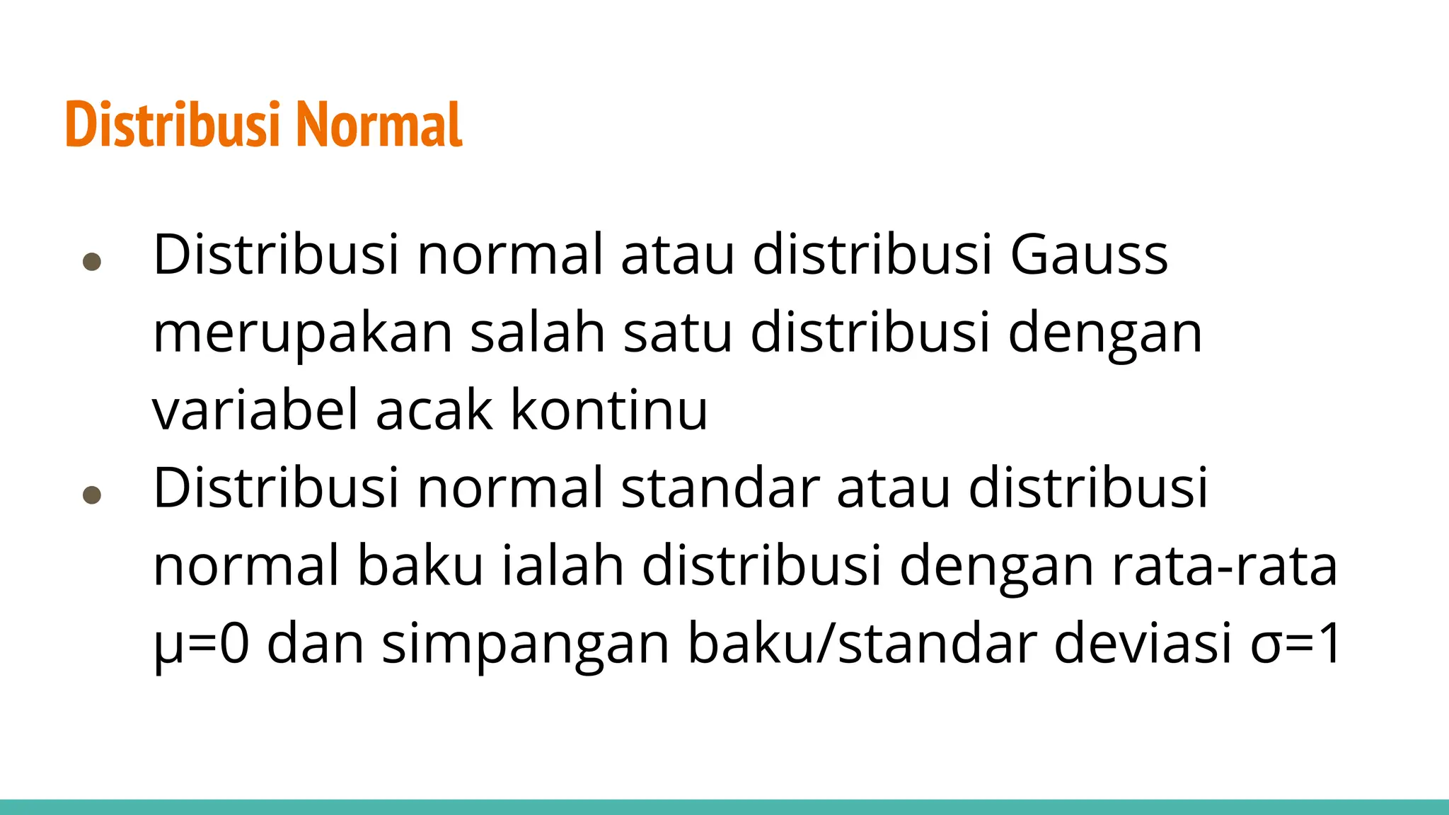 DISTRIBUSI NORMAL KELAS XII SMA MINAT.pptx
