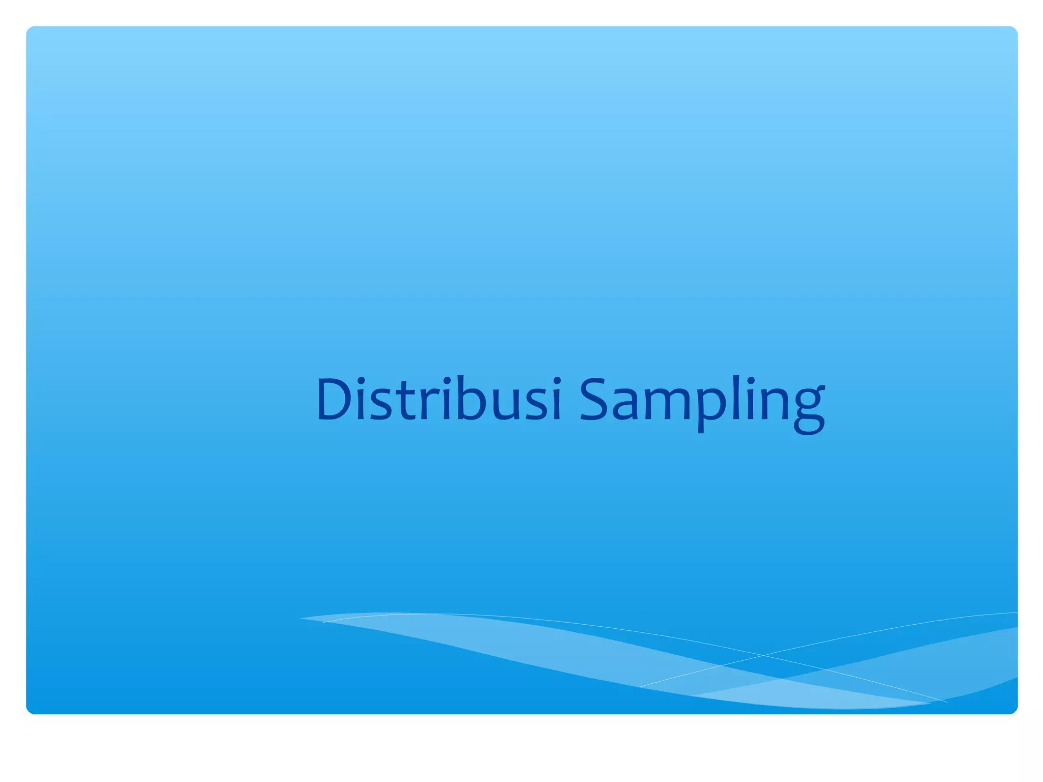 Distribusi sampling | PPT
