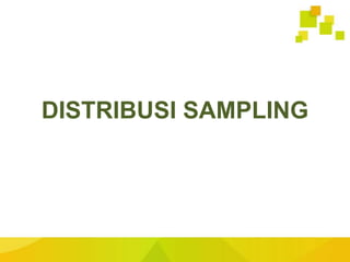 Distribusi Sampling.ppt