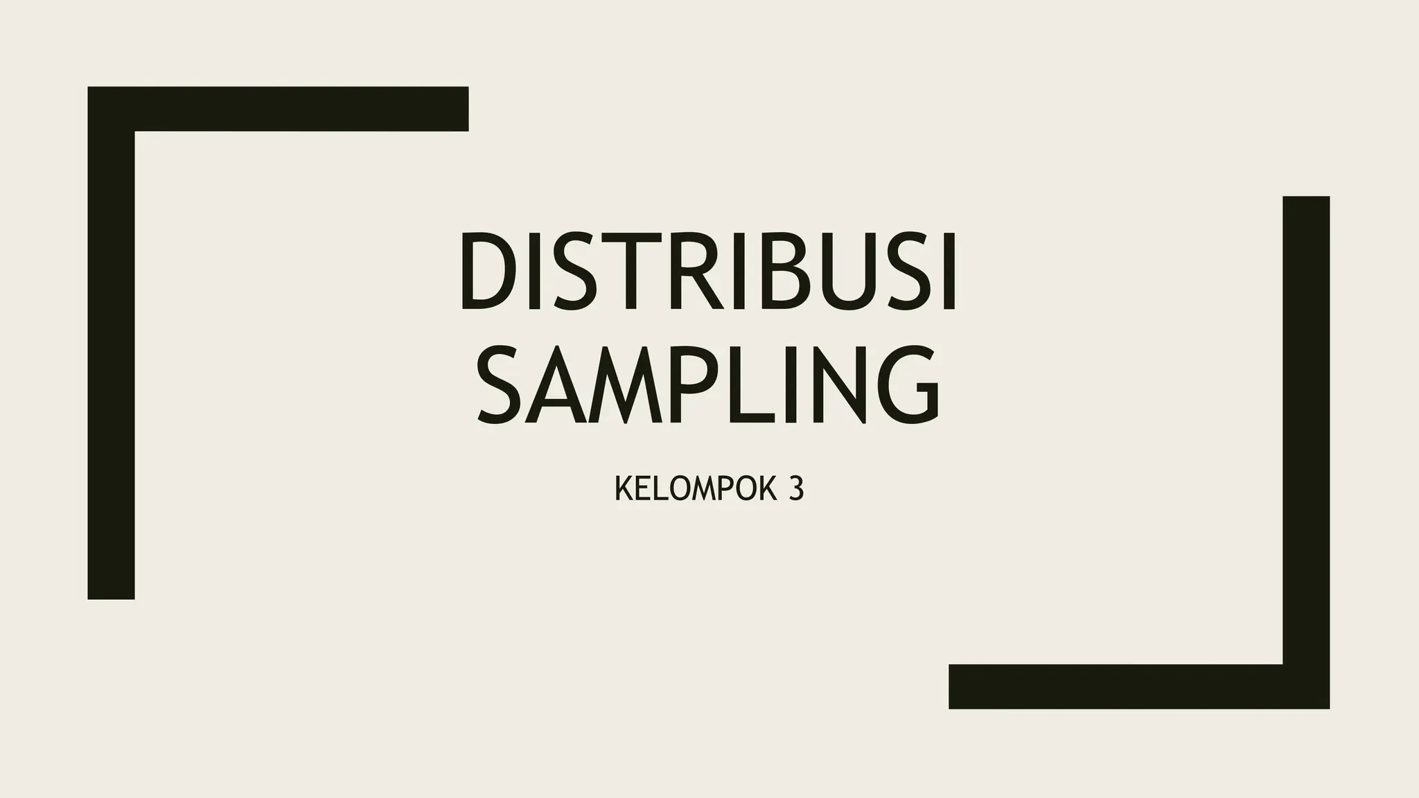 slide show DISTRIBUSI SAMPLING.pptx engineering | PPT
