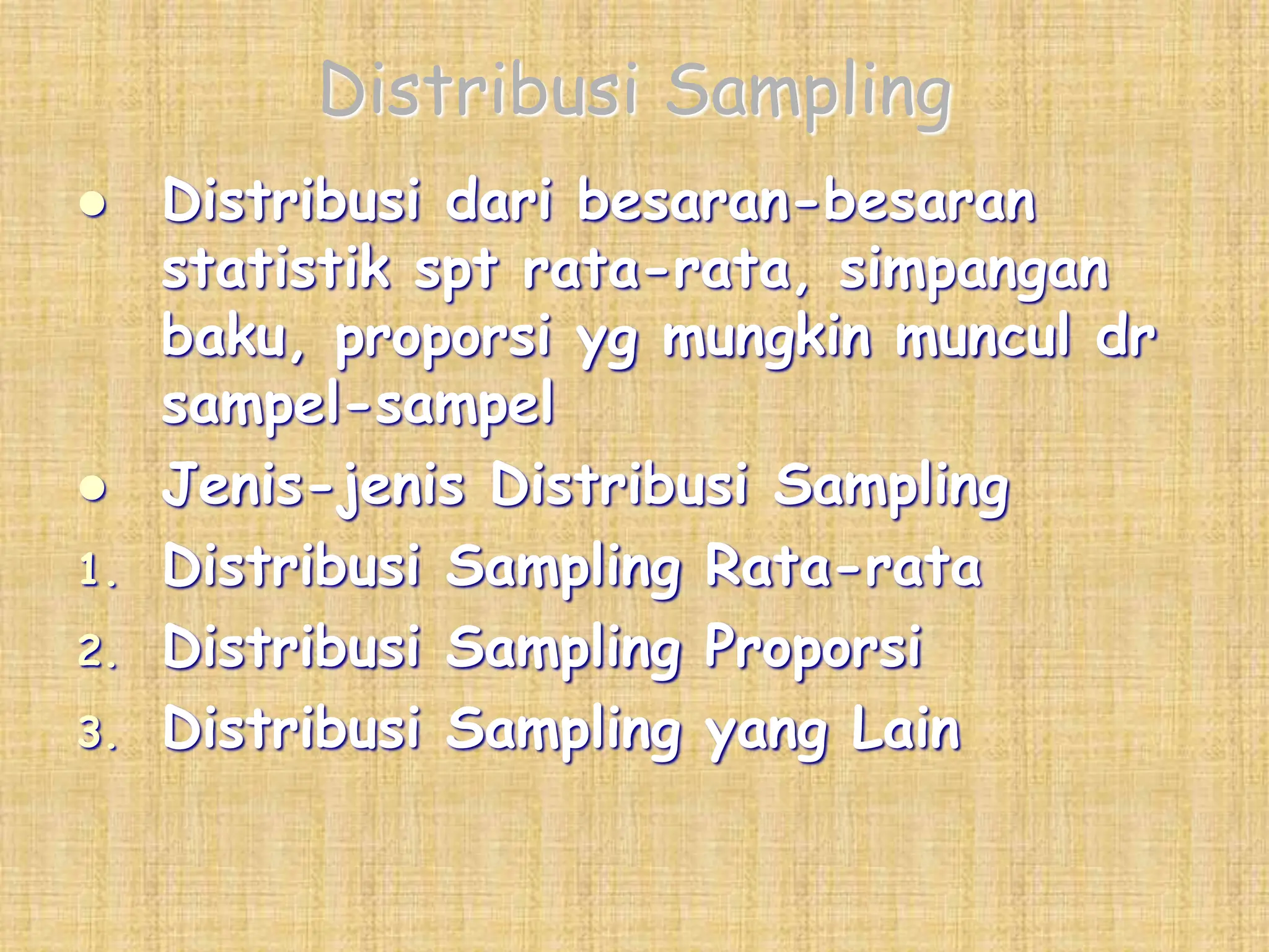 DISTRIBUSI_SAMPLING_ppt.ppt