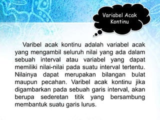 Distribusi variabel acak kontinyu | PPTX
