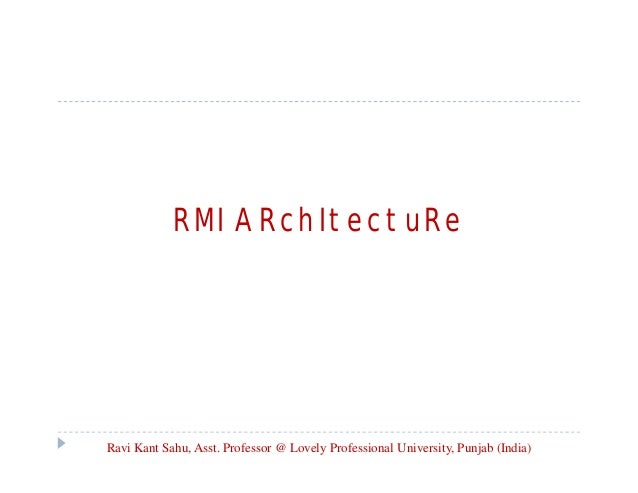 Distributed Programming (RMI) Distributed Programming (RMI)