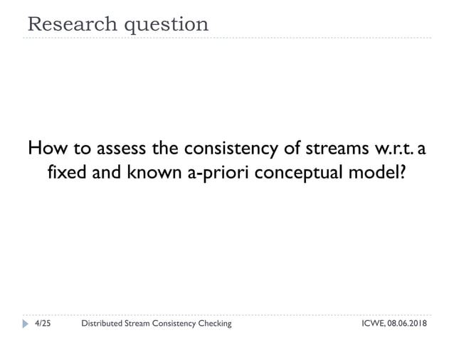 Distributed stream consistency checking | PPT Distributed stream consistency checking | PPT