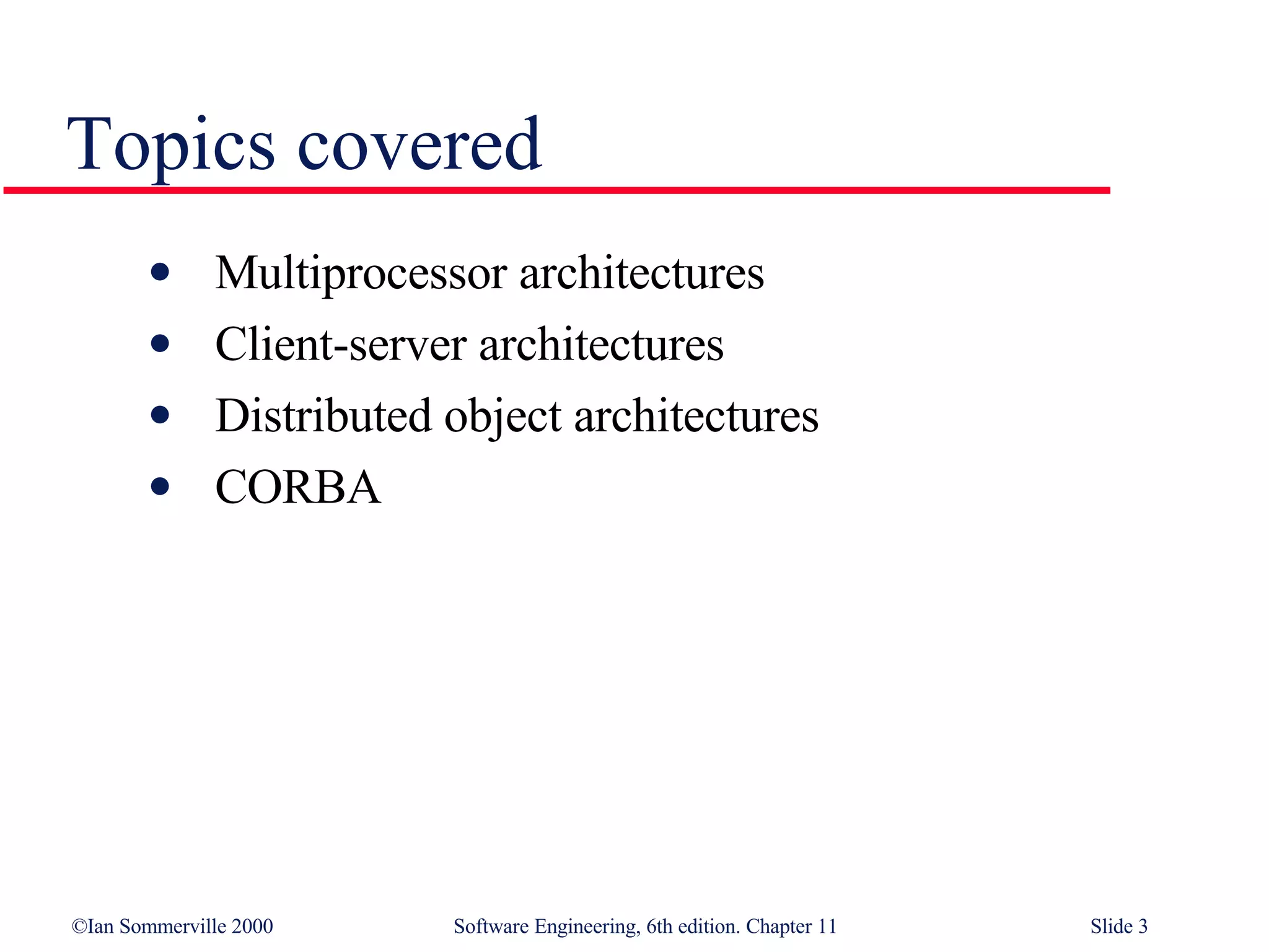 Distributed Systems Architecture In Software Engineering Se11 Ppt