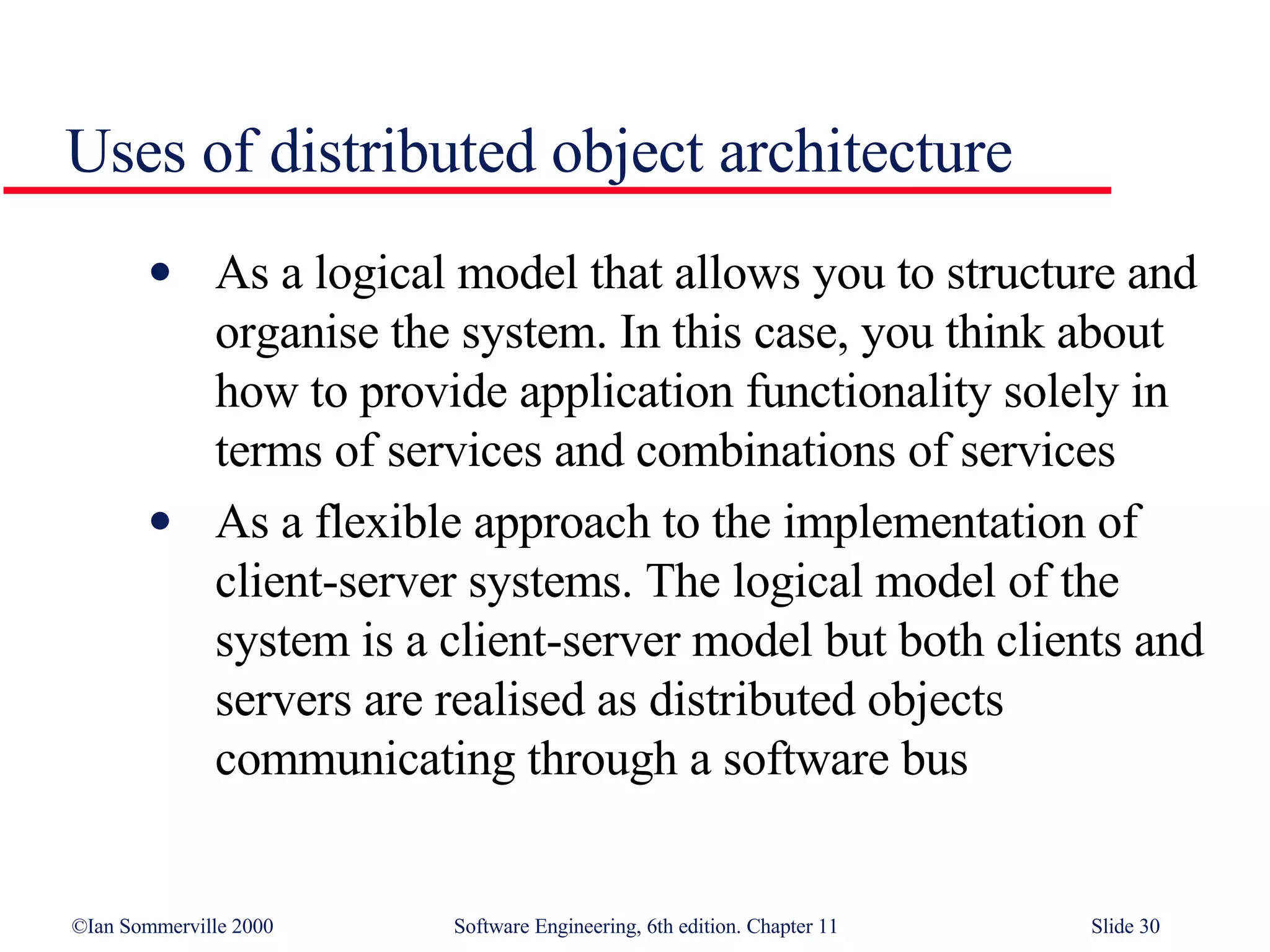 Distributed Systems Architecture In Software Engineering Se11 Ppt