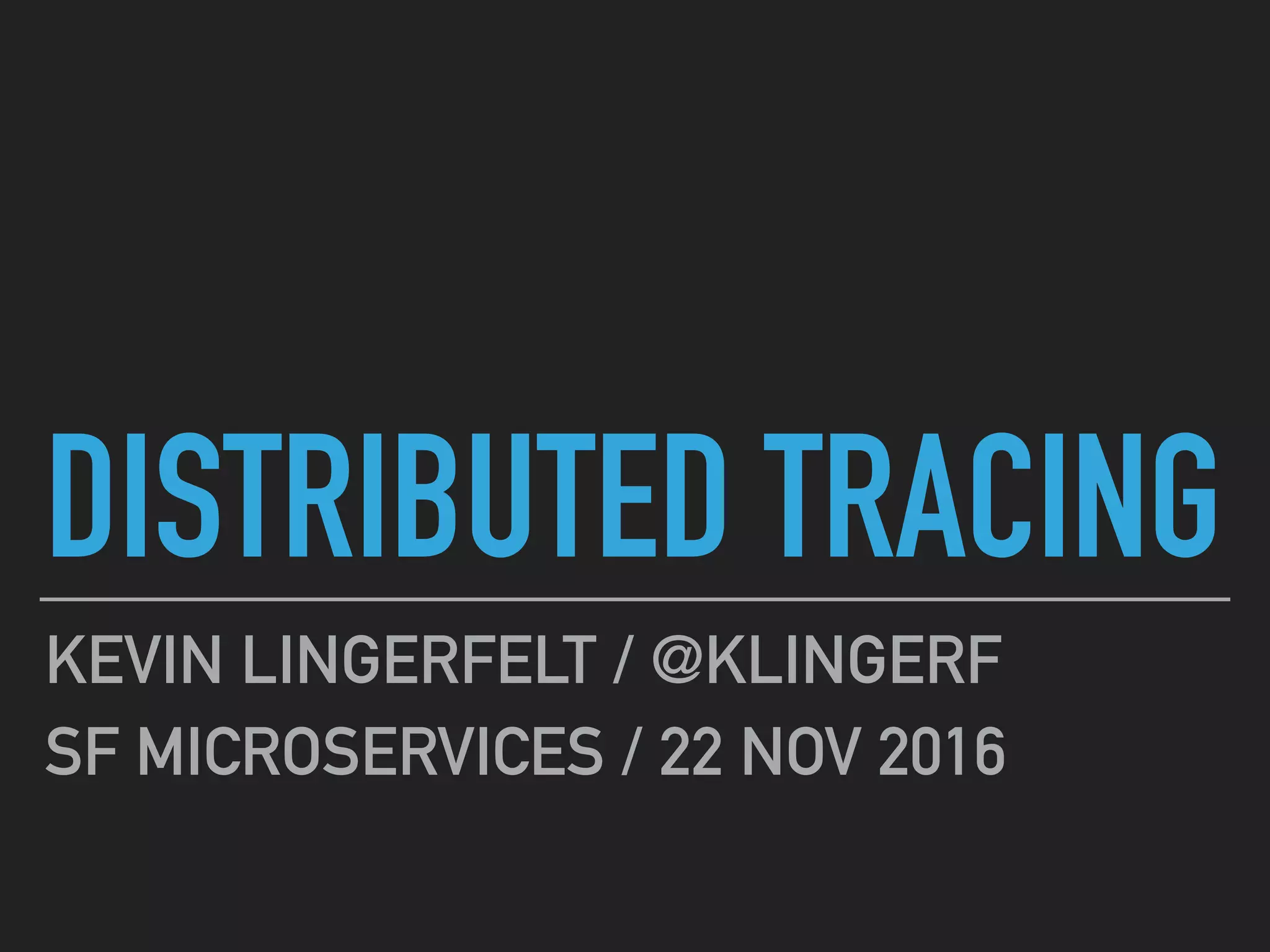 Distributed Tracing | PPT