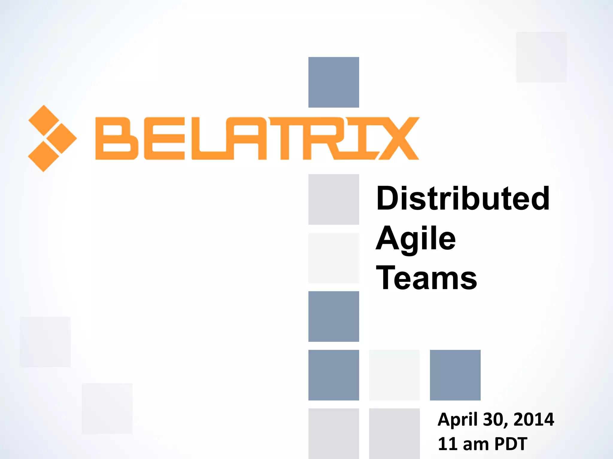 Distributed Agile Teams Webinar Ppt