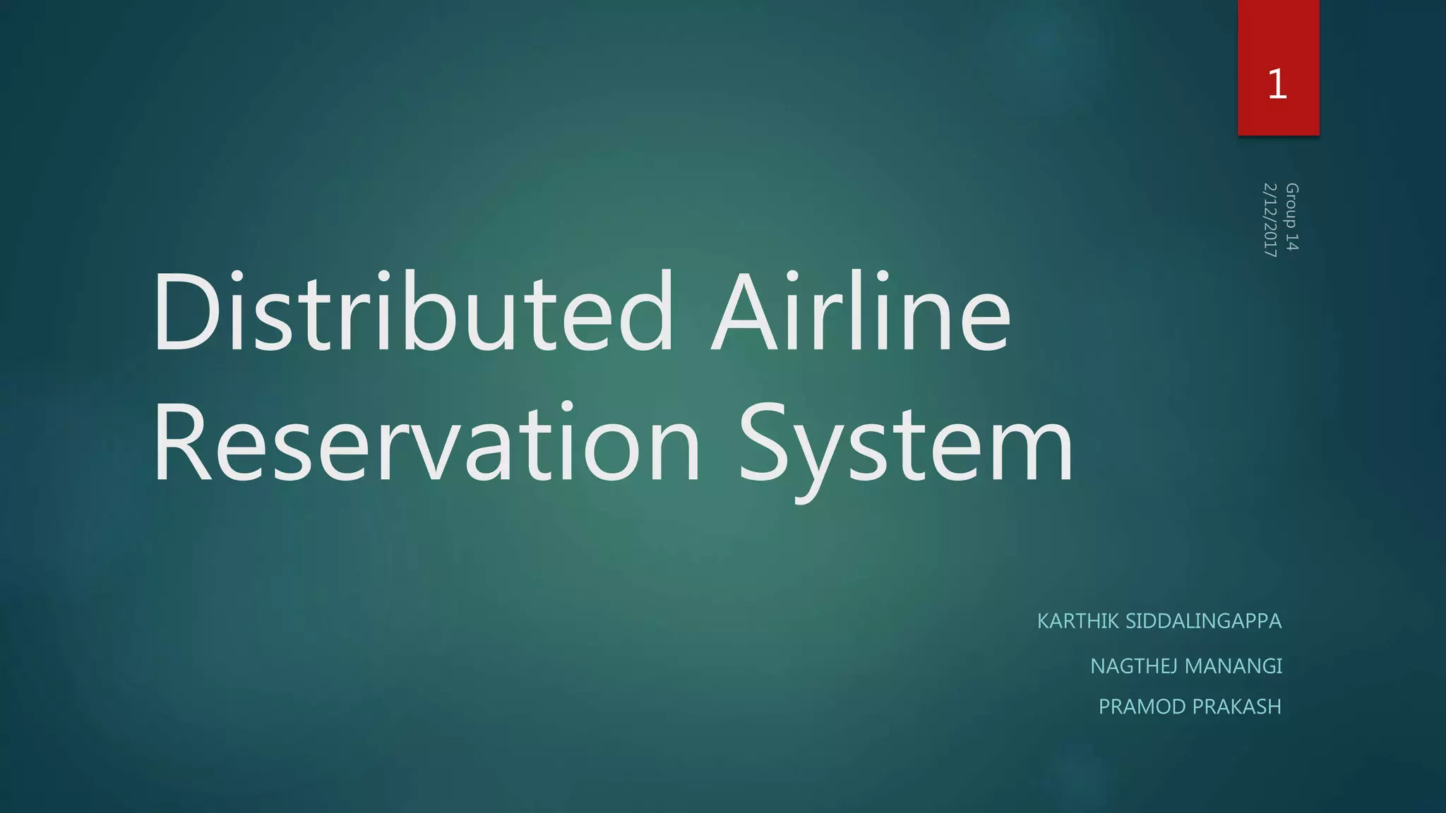 Distributed airline reservation system | PPTX