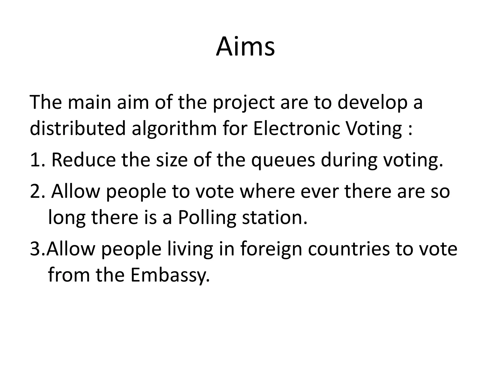 Distributed Algorithm For Electronic Voting System Ppt