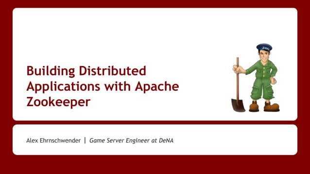 Distributed Applications with Apache Zookeeper | PPT
