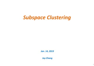 Distributed Architecture of Subspace Clustering and Related | PPT