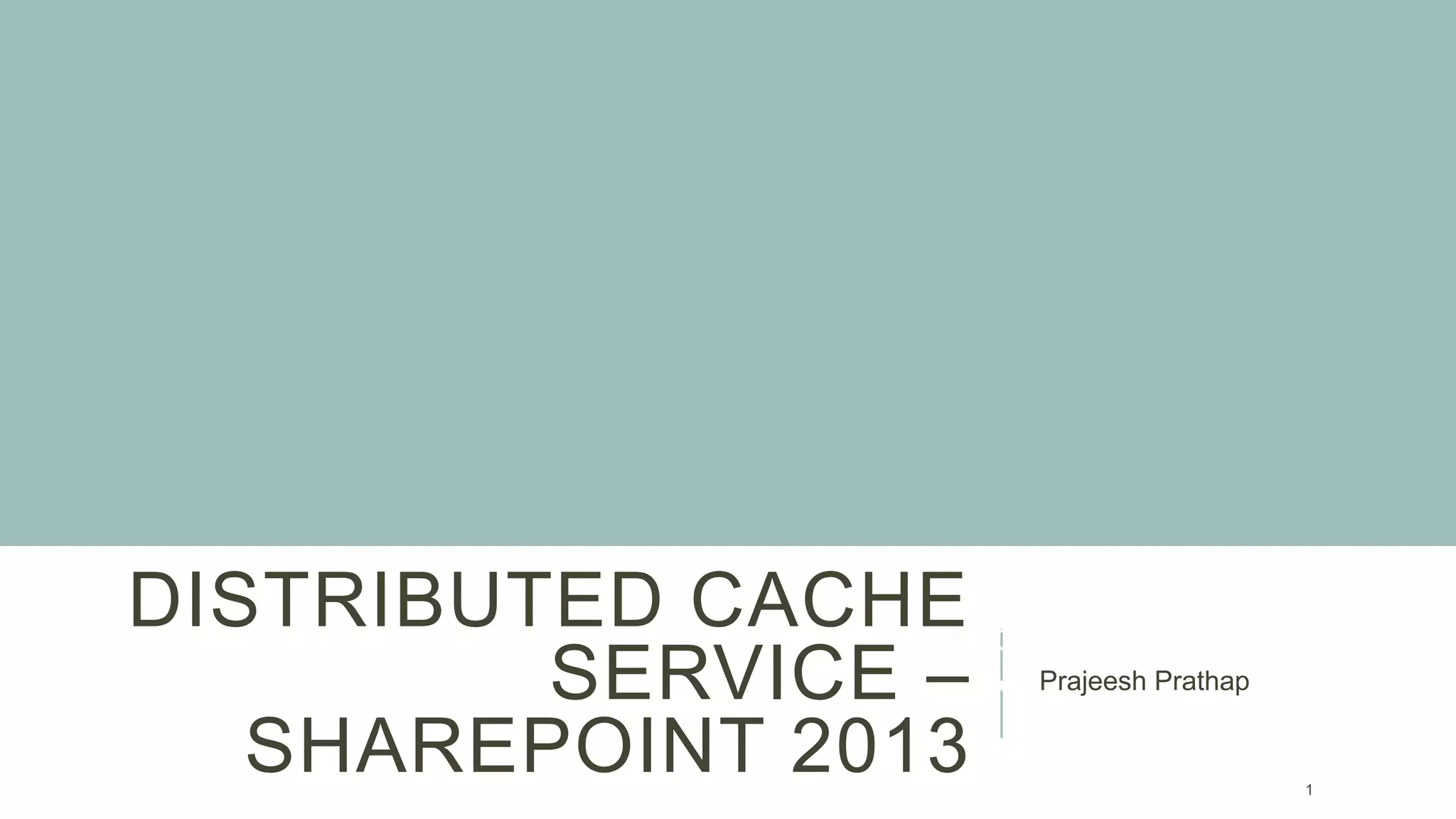 Distributed cache service | PPT