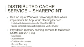 Distributed cache service | PPT