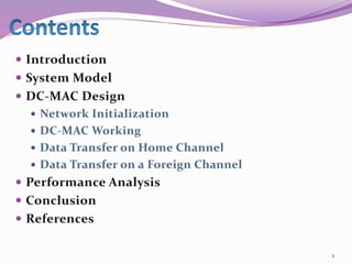 Distributed contention based mac protocol for cognitive radio | PPT