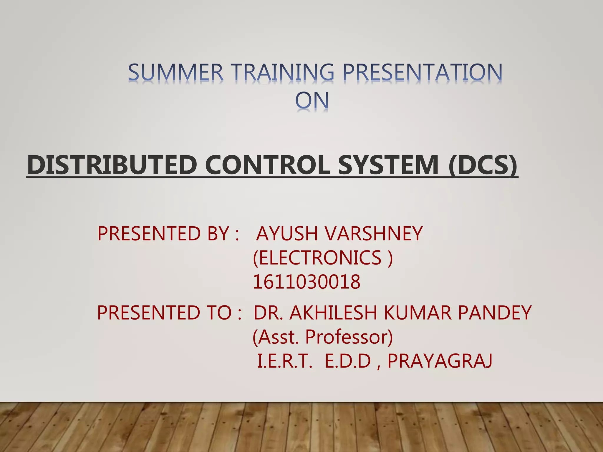 Distributed control system presentation | PPTX | Agriculture | Industries