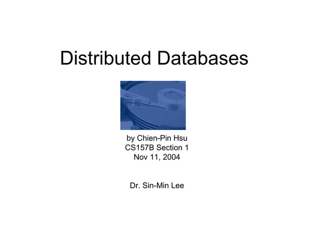 Distributed databases | PPT | Databases | Computer Software and Applications